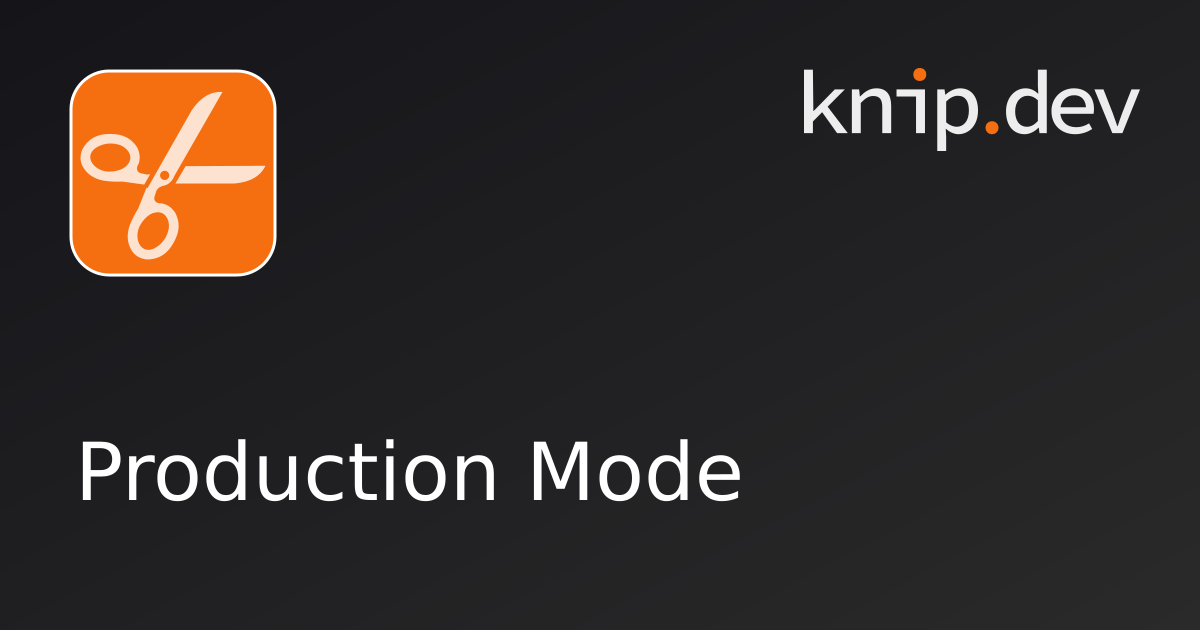 Production Mode | Knip